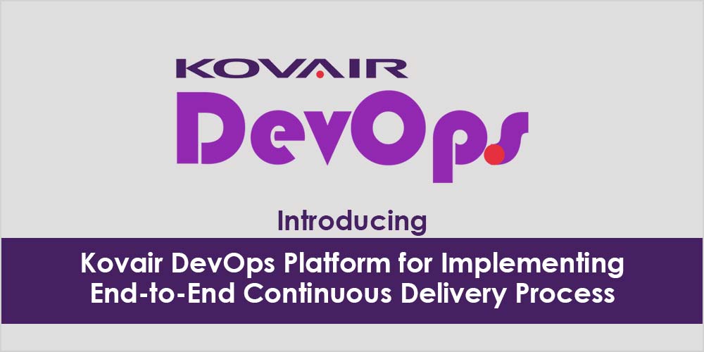 Introducing New Kovair DevOps Platform - Kovair Blog