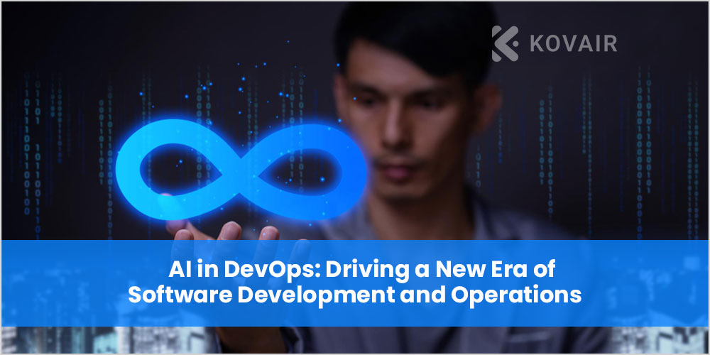 AI in DevOps: Driving a New Era - Kovair Blog