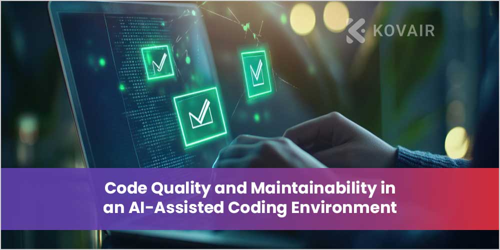 Code Quality and Maintainability in an AI-Assisted Coding Environment ...