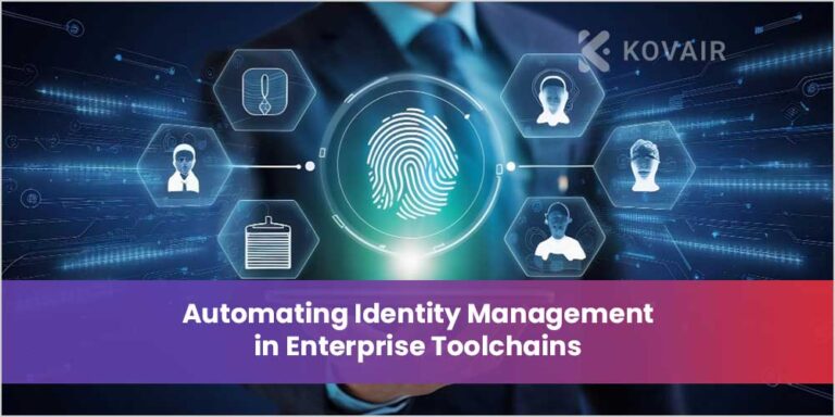 Automating Identity Management in Enterprise Toolchains - Kovair Blog